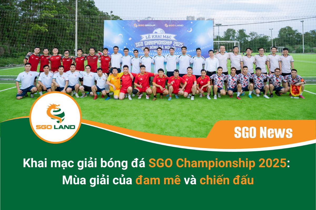 Khai mạc giải bóng đá SGO Championship 2025